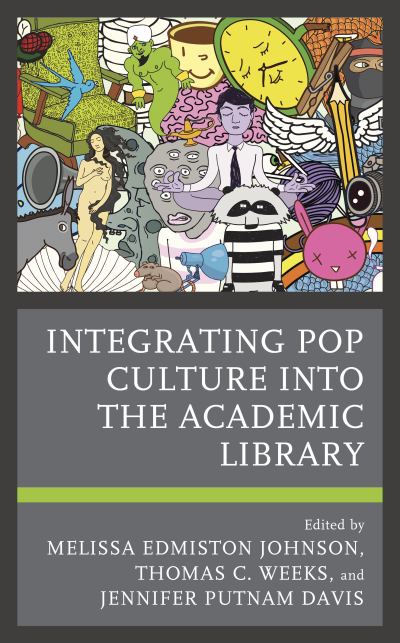 Integrating Pop Culture into the Academic Library - Inlibra